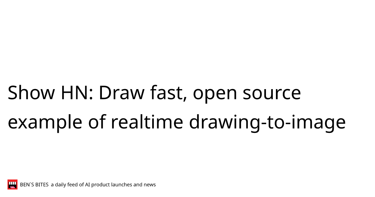 Show HN: Draw fast, open source example of realtime drawing-to-image ...