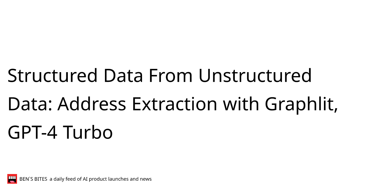 Structured Data From Unstructured Data: Address Extraction with ...